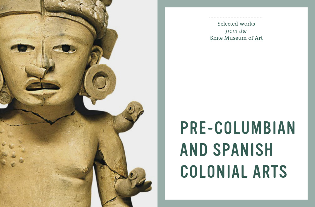 Snite Museum of Art | Pre-Columbian and Spanish Colonial Art