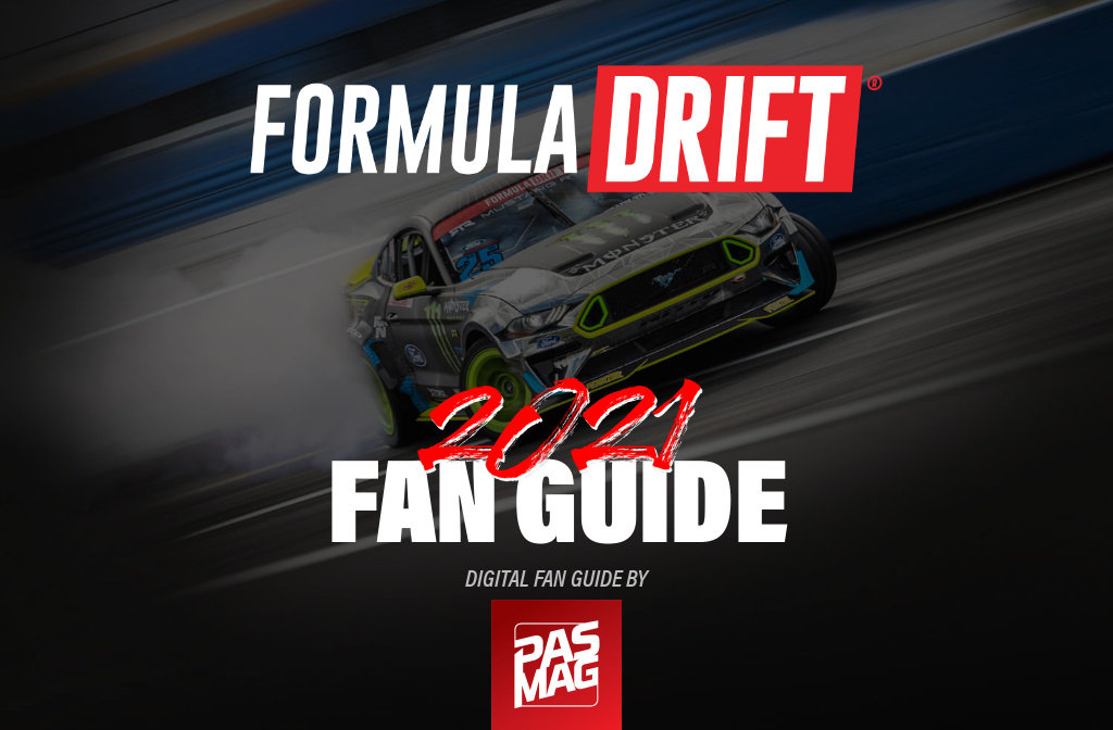 2021 Formula Drift Digital Fan Guide