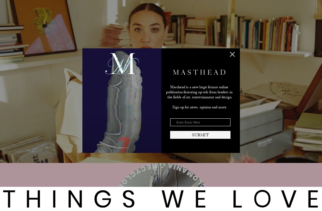 Things We Love by Masthead Magazine