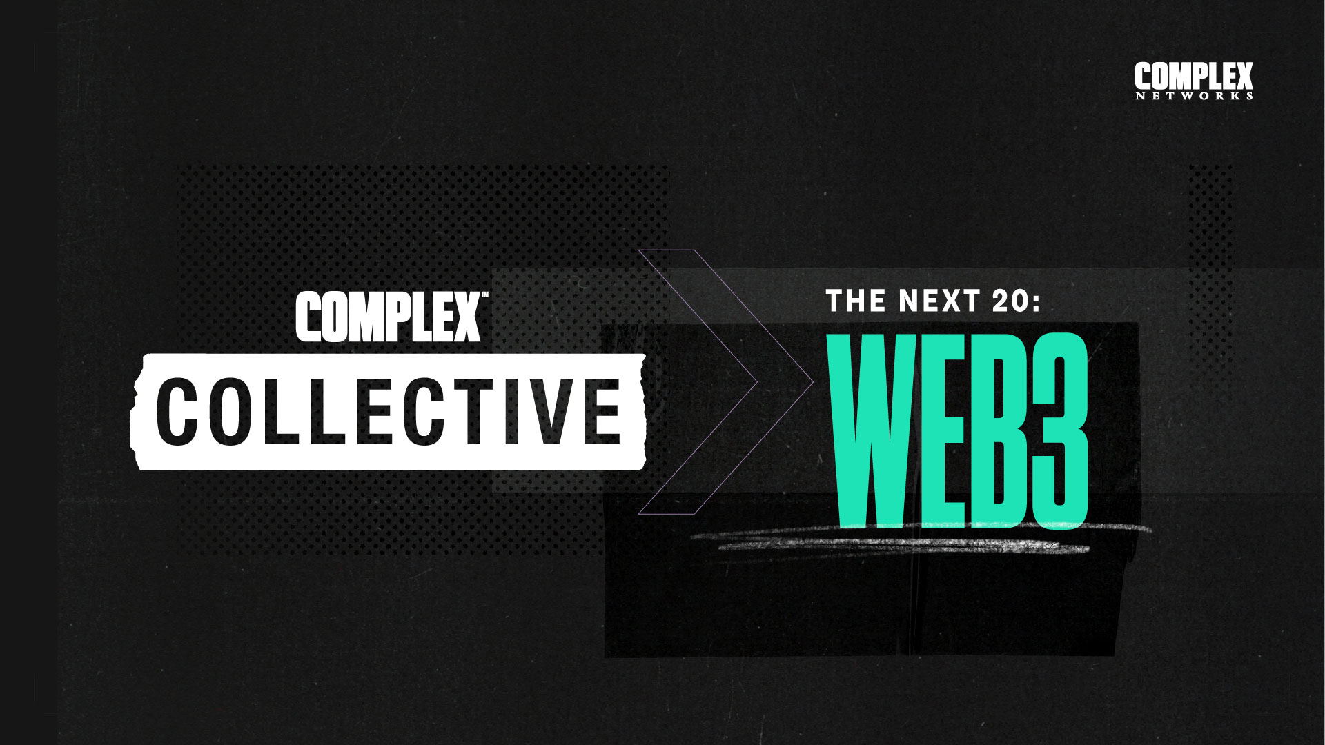 The Next 20: Web3 - Complex Collective