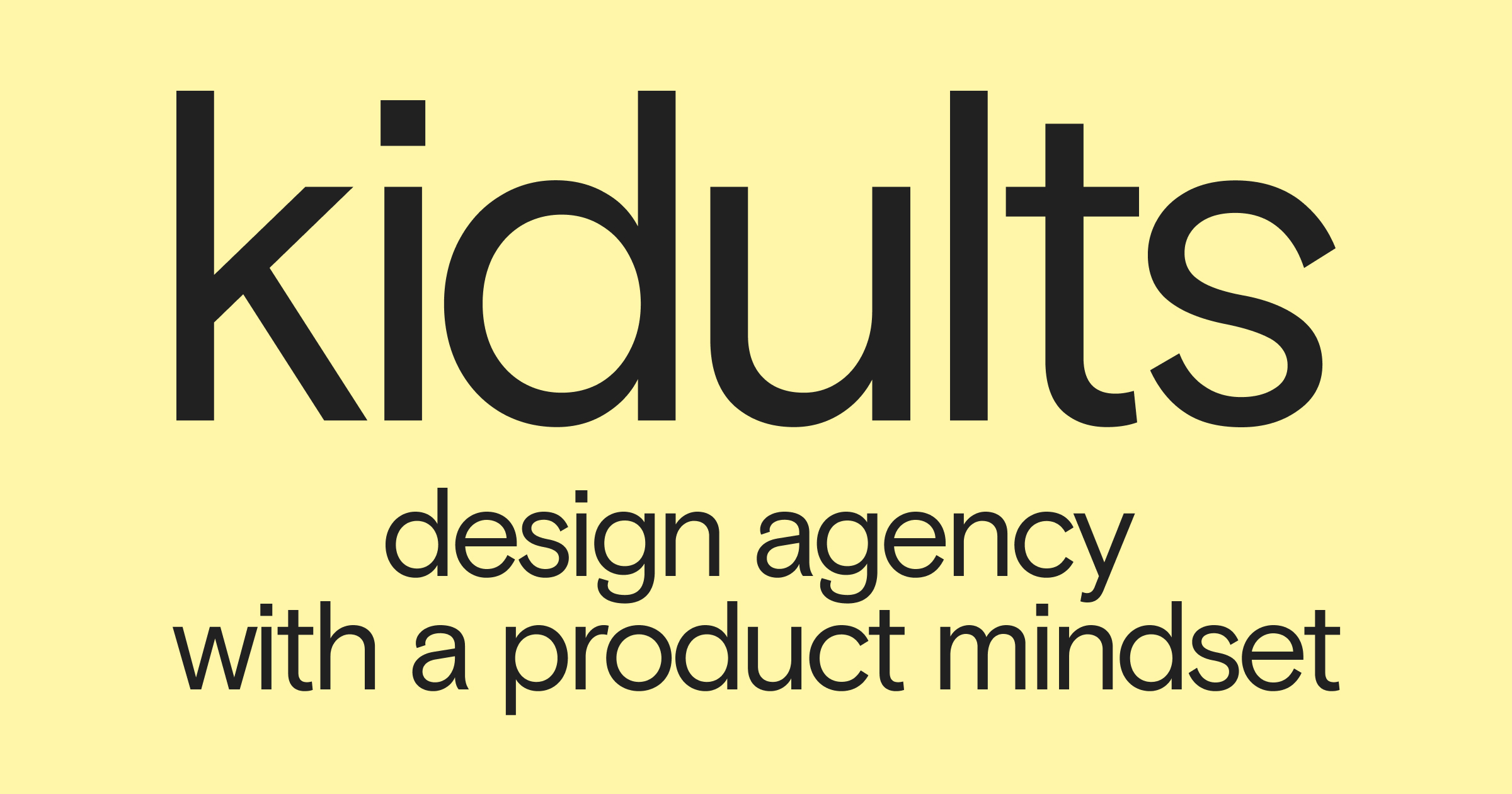 we are) kidults