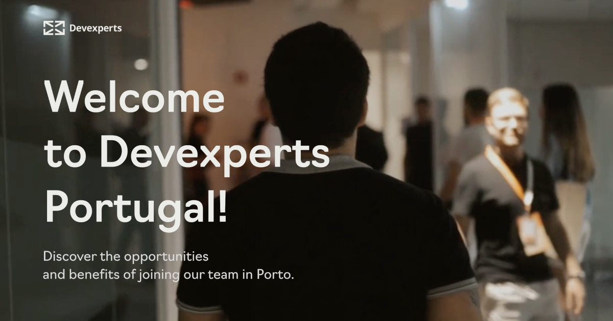 Welcome to Devexperts Portugal!